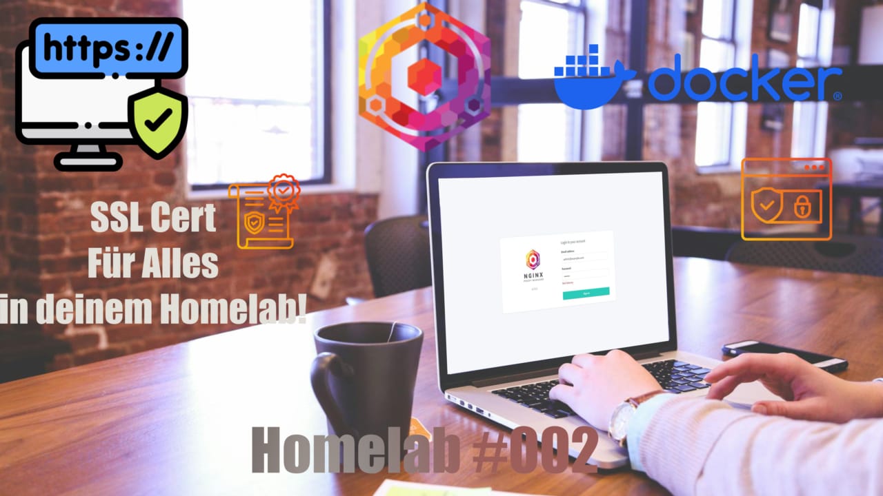 Ssl Zertifikate Für Dein Homelab Nginx Proxy Manager Homelab 002